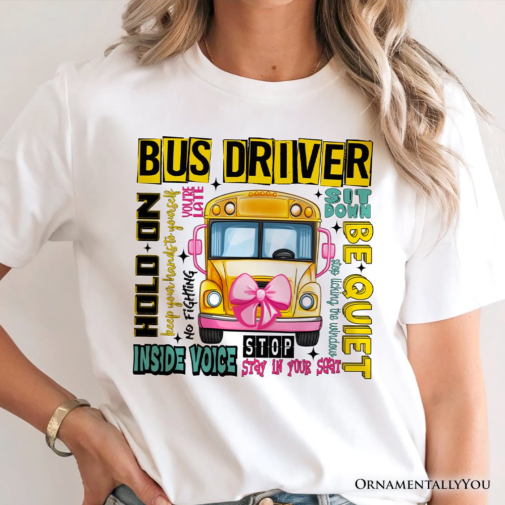 School Bus Driver T-Shirt, Back to School Tee | OrnamentallyYou
