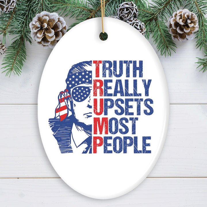 Truth Really Upsets Most People Ornament | OrnamentallyYou Truth Really Upsets Most People Ornament | OrnamentallyYou